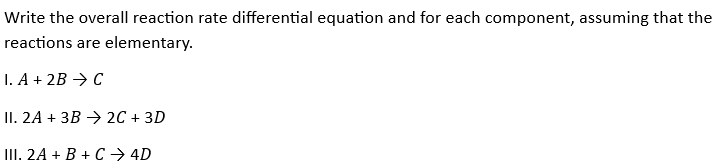 Solved Write the overall reaction rate differential equation | Chegg.com
