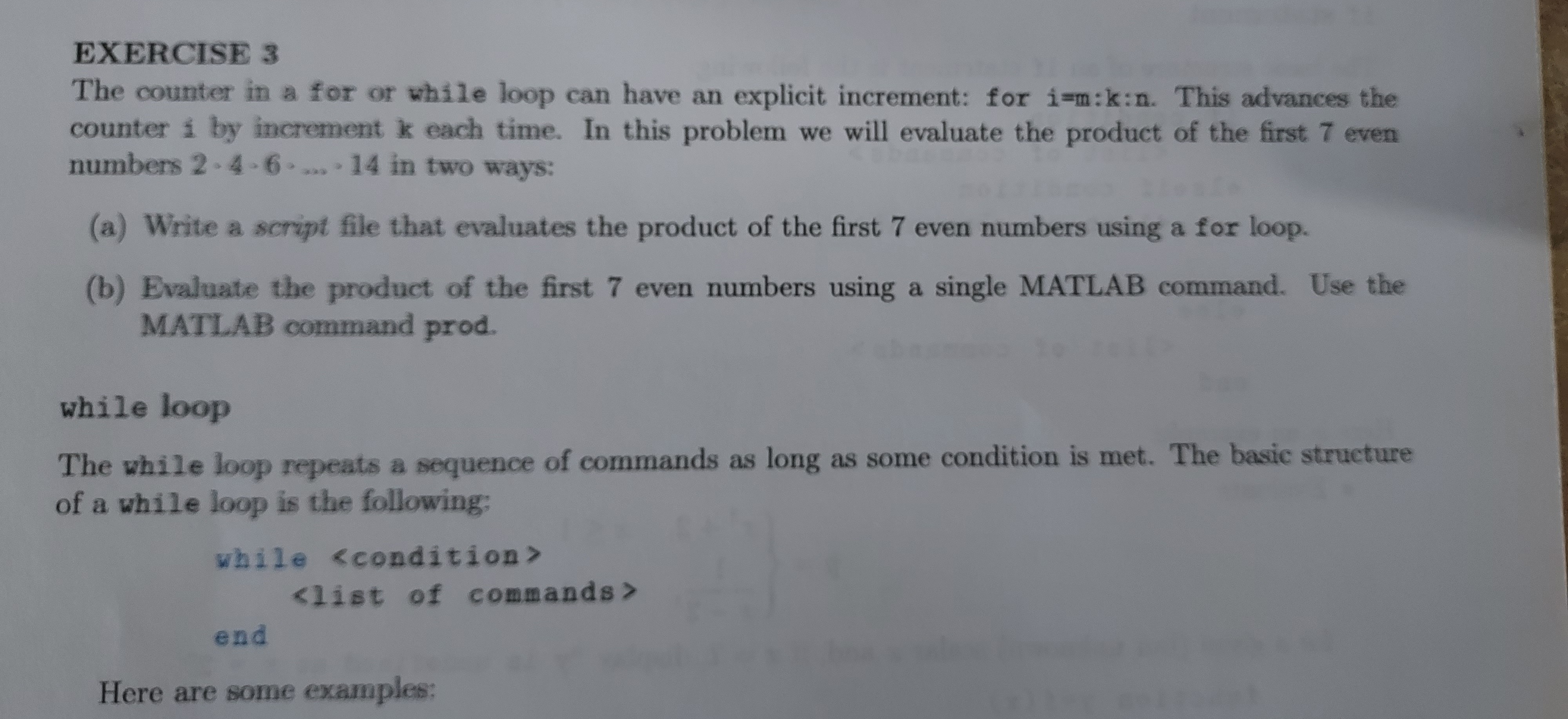 Solved EXERCISE 3 The counter in a for or while loop can | Chegg.com