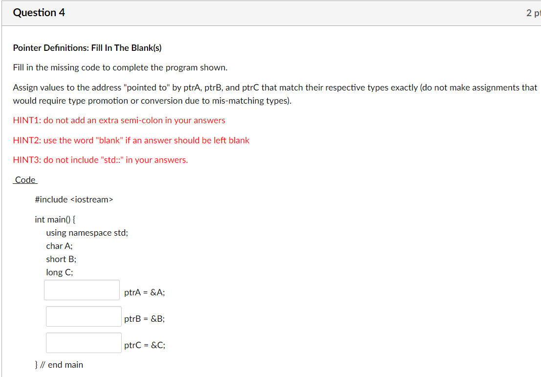 Solved Question 4 2 pt Pointer Definitions: Fill In The | Chegg.com