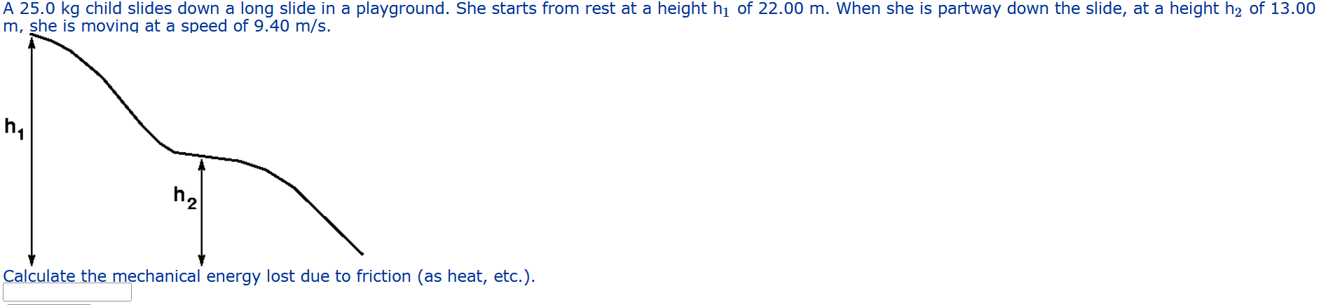 Solved A 25.0 kg child slides down a long slide in a | Chegg.com