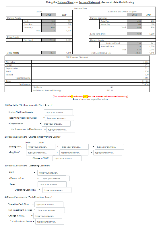 Solved Using the Balance Sheet ard Income Statement please | Chegg.com