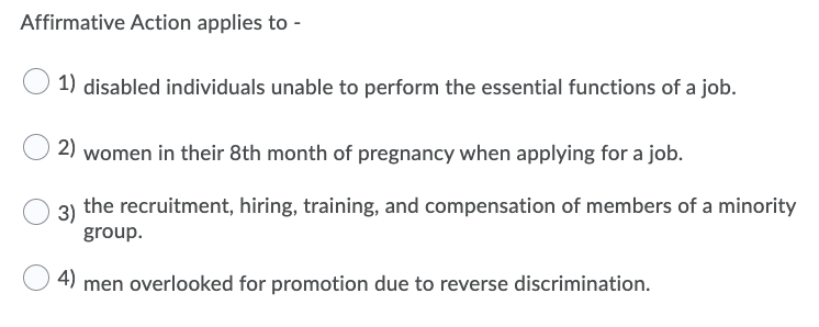 Solved Affirmative Action applies to - 1) disabled | Chegg.com