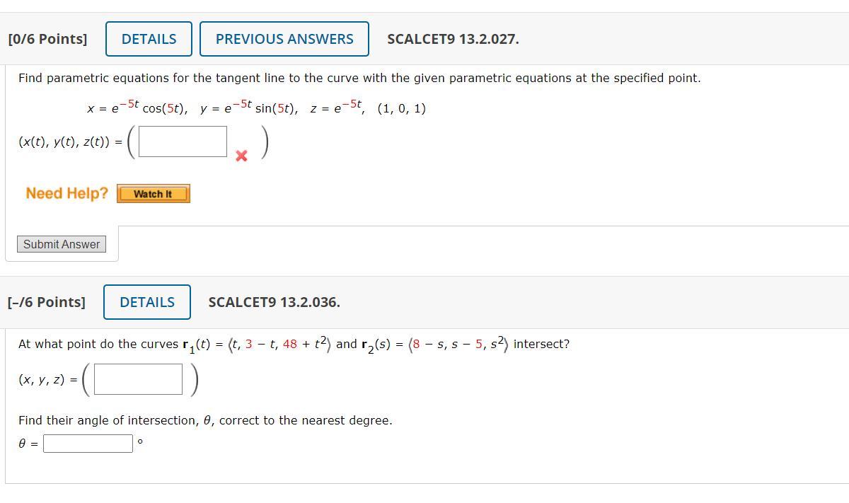 Solved [0/6 Points ] SCALCET9 13.2.027. Find parametric | Chegg.com