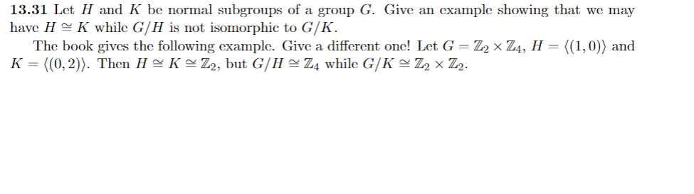 Solved 13.31 Let H and K be normal subgroups of a group G. | Chegg.com