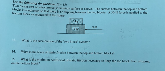 Solved Use the following for questions 13 -15 Two blocks | Chegg.com