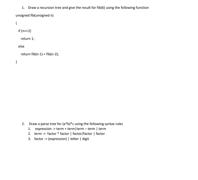 Solved 1. Draw a recursion tree and give the result for | Chegg.com