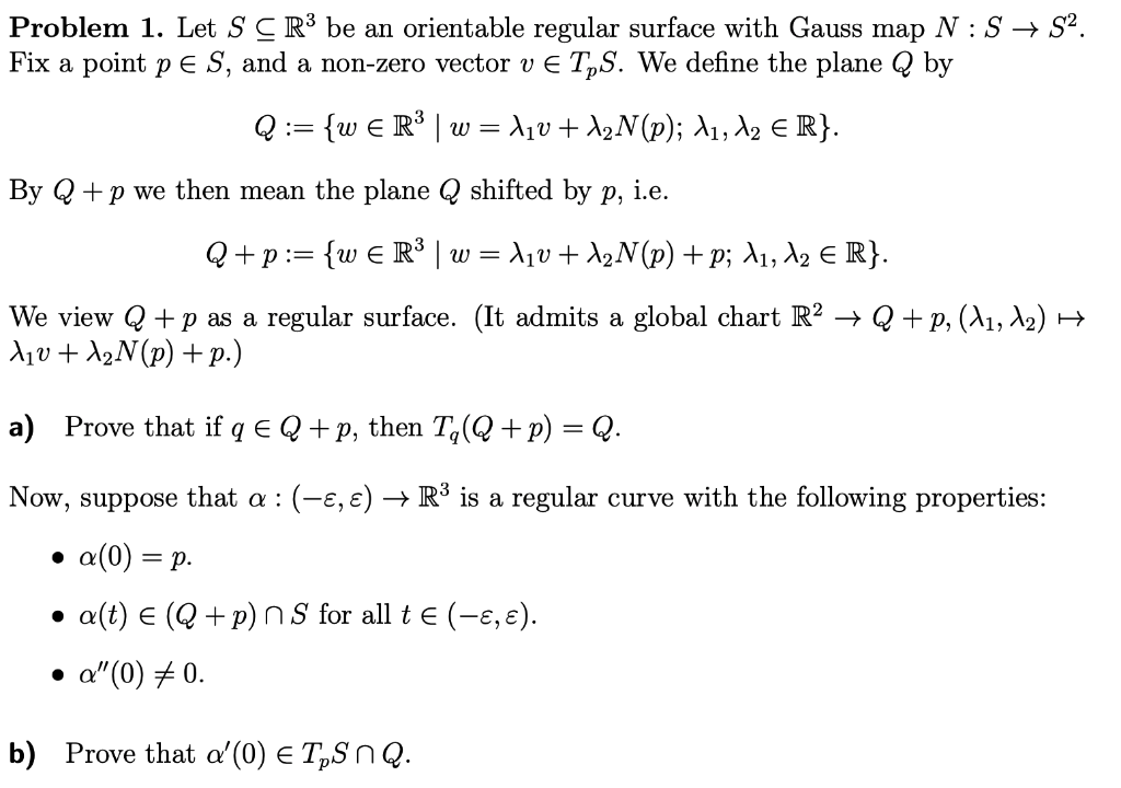 Problem 1. Let S CR3 be an orientable regular surface | Chegg.com