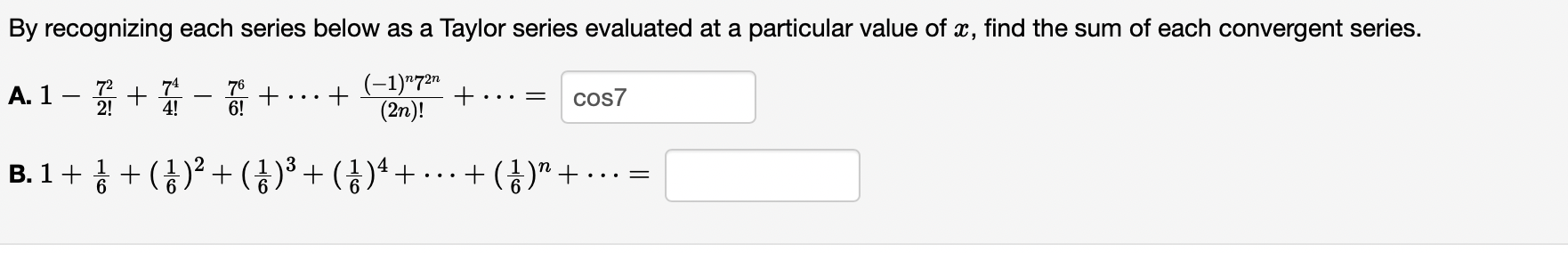 Solved By recognizing each series below as a Taylor series | Chegg.com
