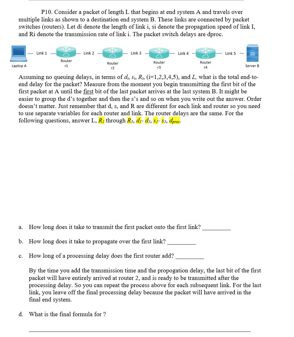 Solved P10. Consider a packet of length L that begins at end | Chegg.com