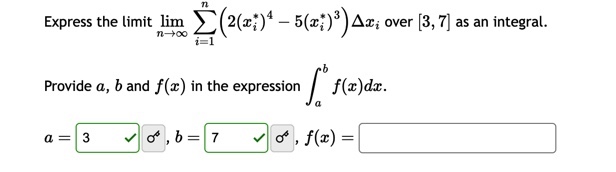 Solved Express the limit limn→∞∑i=1n(2(xi∗)4−5(xi∗)3)Δxi | Chegg.com