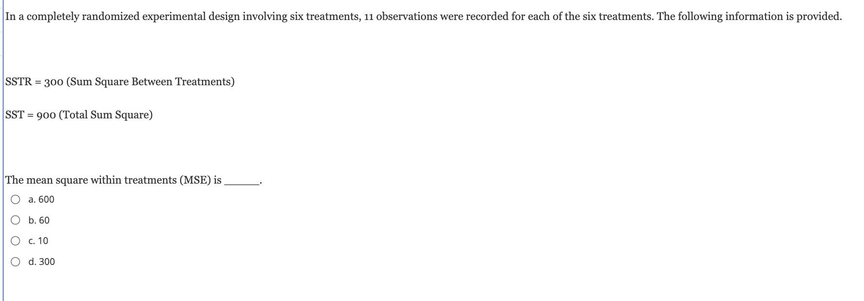 Solved In a completely randomized experimental design | Chegg.com