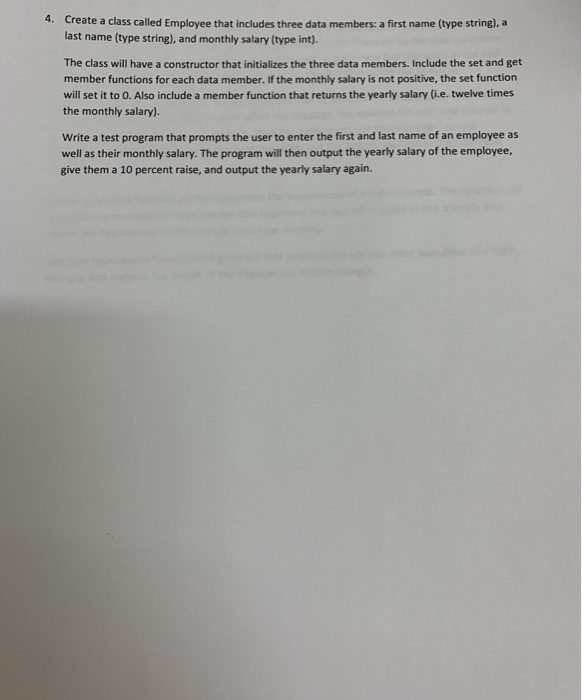 Solved 4. Create a class called Employee that includes three | Chegg.com