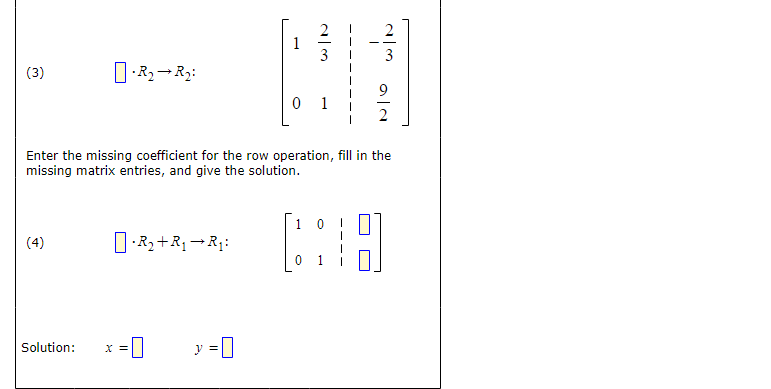 Solved 2. 3 9 3 Enter the missing coefficient for the row | Chegg.com