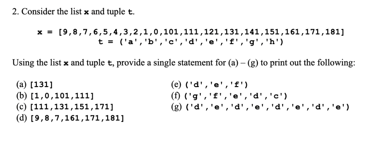 Solved 2. Consider the list x and tuple t. | Chegg.com
