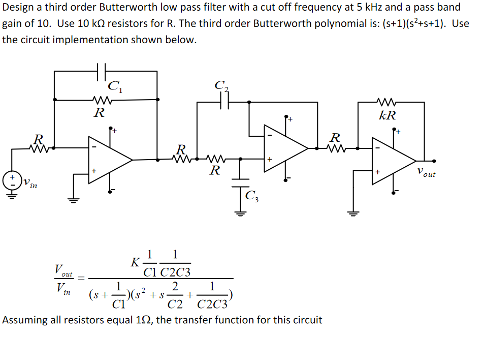 Solved Design a third order Butterworth low pass filter with | Chegg.com