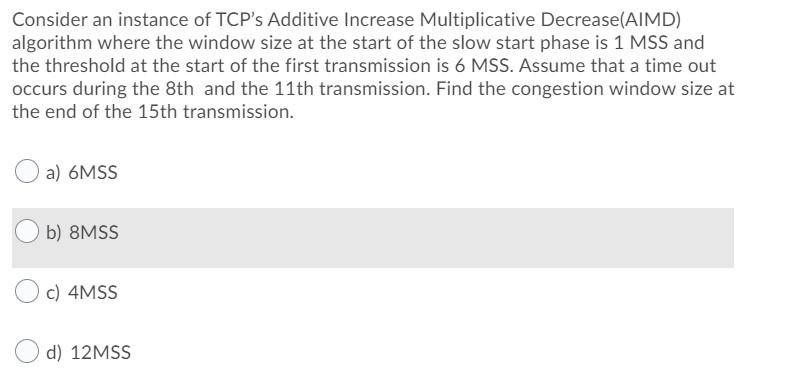 Solved Consider an instance of TCP's Additive Increase | Chegg.com
