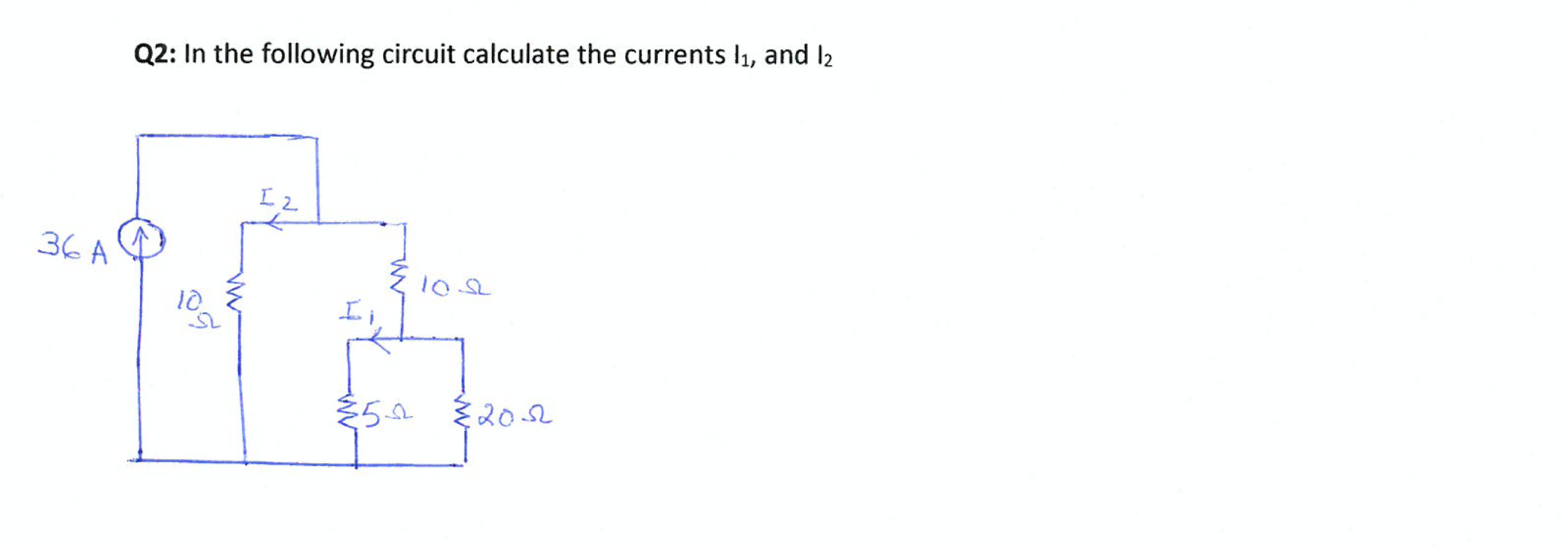 Solved Q2: In the following circuit calculate the currents | Chegg.com