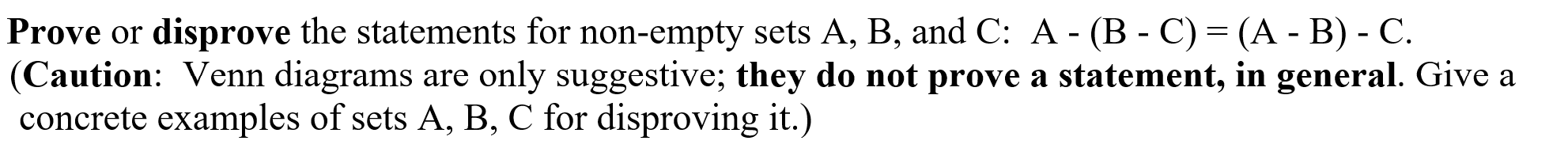 Solved Prove or disprove the statements for non-empty sets | Chegg.com