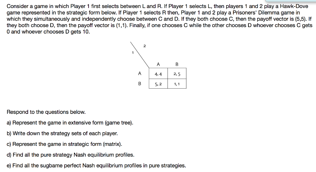 Solved Consider a game in which Player 1 first selects | Chegg.com