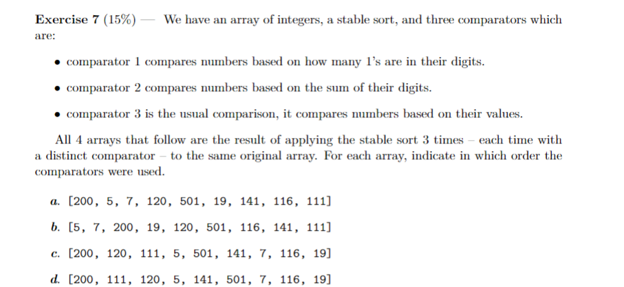 Solved Exercise 7 (15%) are: We have an array of integers, a | Chegg.com