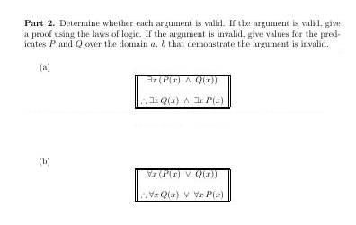 Solved Part 2. Determine whether each argument is valid. If | Chegg.com