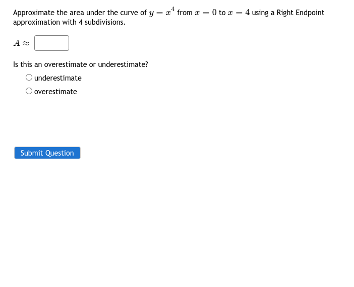 Solved Approximate the area under the curve of y=x4 from x=0 | Chegg.com