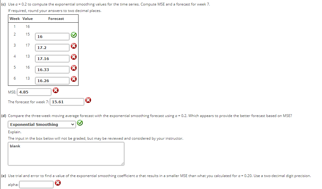 Solved (c) Use a = 0.2 to compute the exponential smoothing | Chegg.com