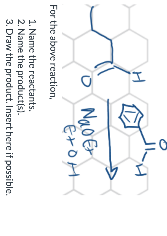 Solved For the above reaction, 1. Name the reactants. 2. | Chegg.com