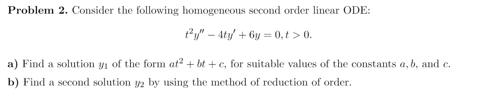 Solved consider the following homogeneous second order | Chegg.com