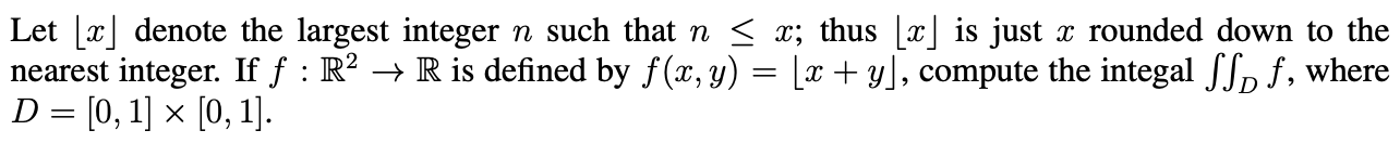 Solved Let [x] denote the largest integer n such that n