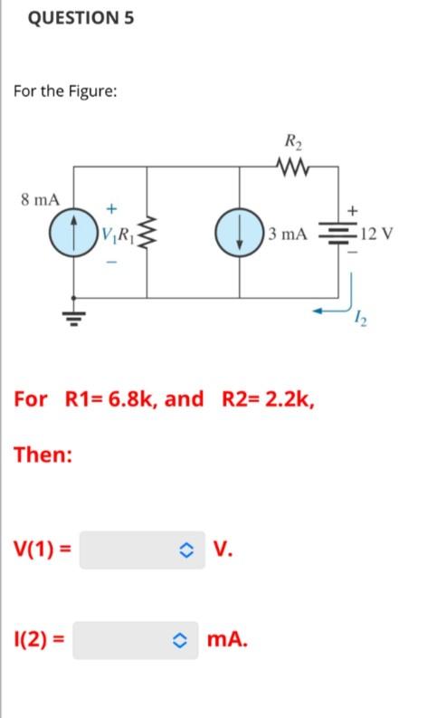 Solved For the Figure: For R1=6.8k, and R2=2.2k, | Chegg.com