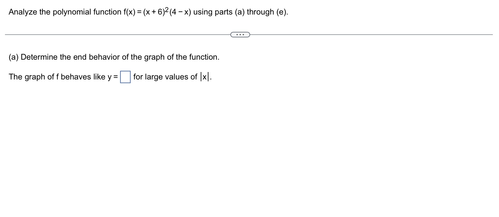 Solved Analyze the polynomial function f(x)=(x+6)2(4−x) | Chegg.com