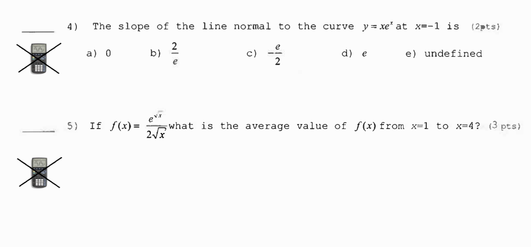 Solved 4) The slope of the line normal to the curve y=xex at | Chegg.com