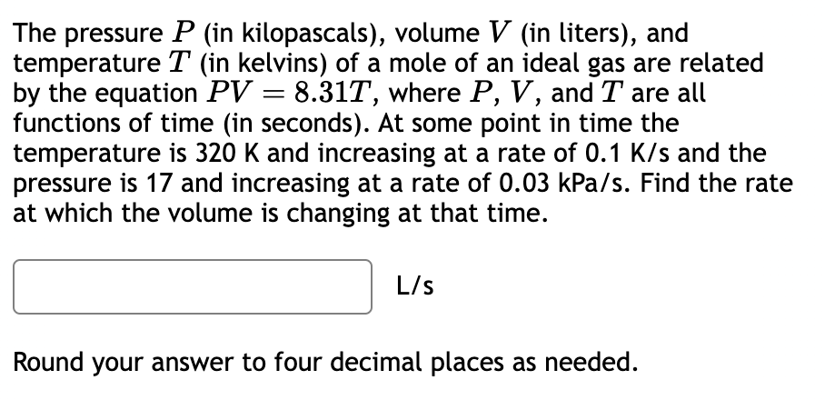 Solved The pressure \\( P \\) (in kilopascals), volume \\( V | Chegg.com