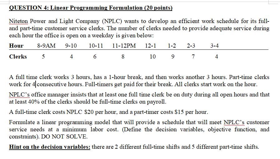 Solved QUESTION 4: Linear Programming Formulation (20 | Chegg.com