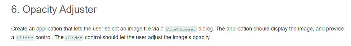 Solved 6. Opacity Adjuster Create an application that lets | Chegg.com