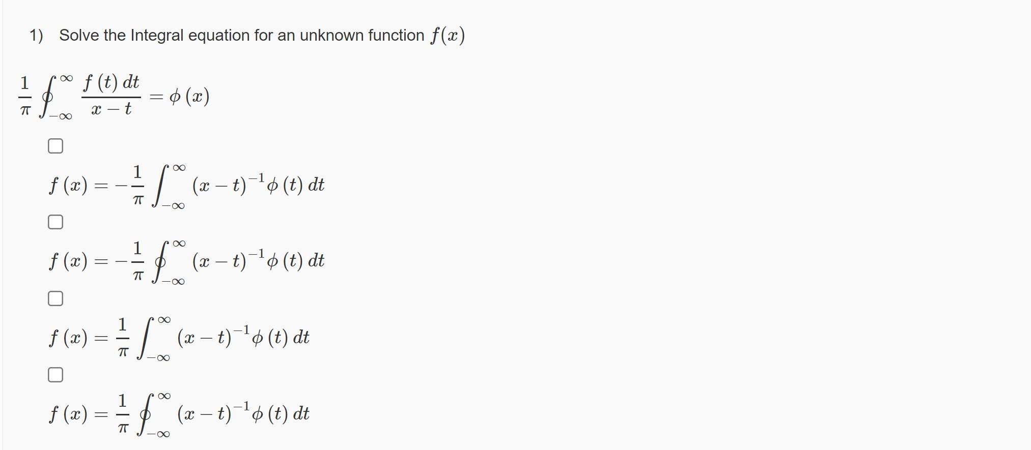 Solved 1) Solve the Integral equation for an unknown | Chegg.com
