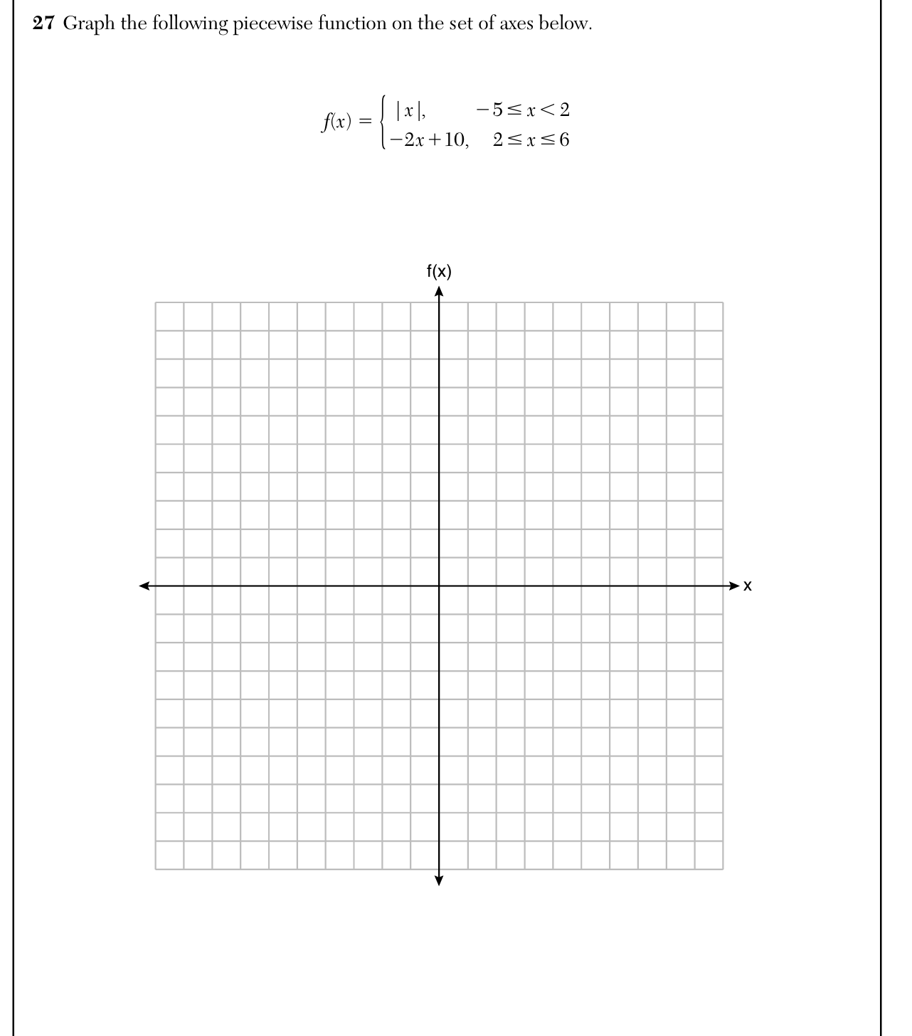 Solved 27 ﻿Graph the following piecewise function on the set | Chegg.com