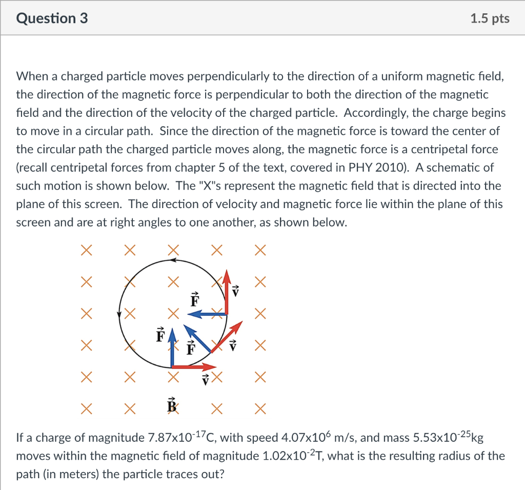 [Solved]: When a charged particle moves perpendicularly to