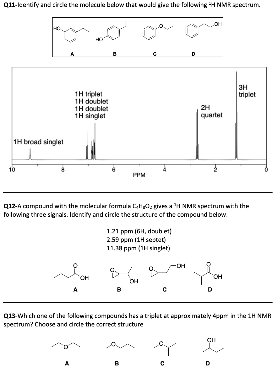 Solved Q11-Identify and circle the molecule below that would | Chegg.com