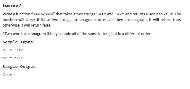 Solved Exercise 7 Write a function "Anagram" that takes a | Chegg.com