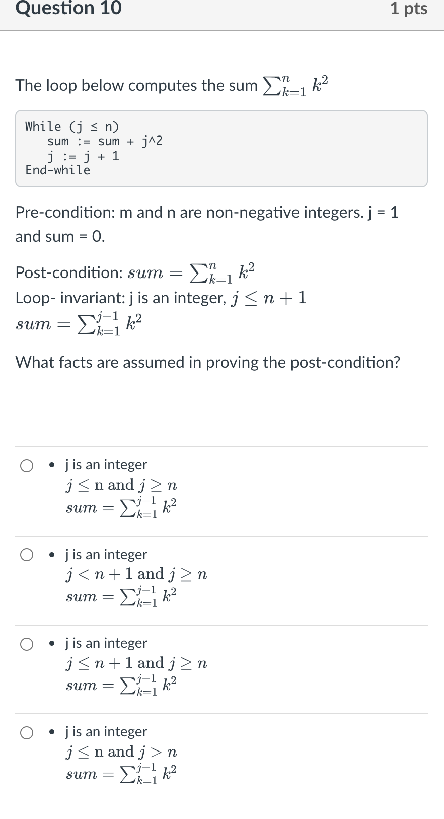 Solved Question 10 1 pts in The loop below computes the sum | Chegg.com