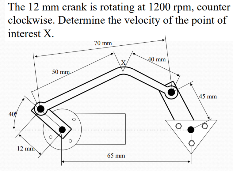 Solved The 12 mm crank is rotating at 1200 rpm, counter | Chegg.com