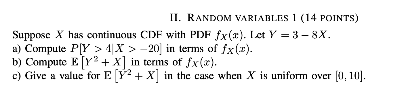 Solved Suppose X has continuous CDF with PDF fX (x). Let Y = | Chegg.com