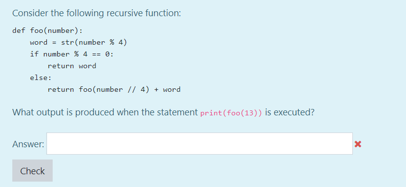 Solved Consider the following recursive function: def | Chegg.com