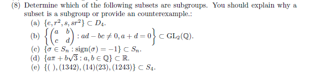 Solved 8) Determine which of the following subsets are | Chegg.com