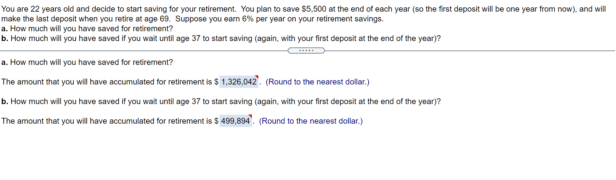 Solved You are 22 years old and decide to start saving for | Chegg.com