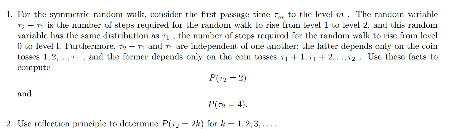 Solved For The Symmetric Random Walk Consider The First