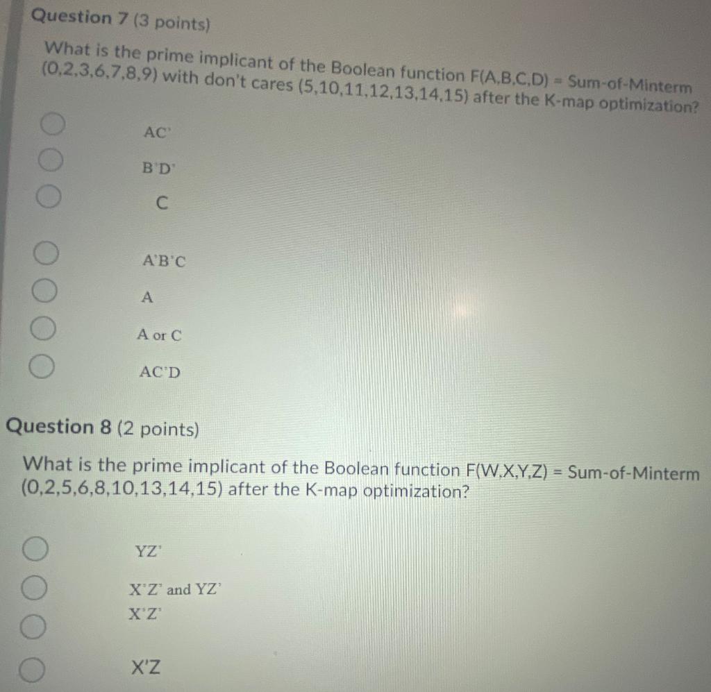Solved Question 5 (3 points) What is the prime implicant of | Chegg.com