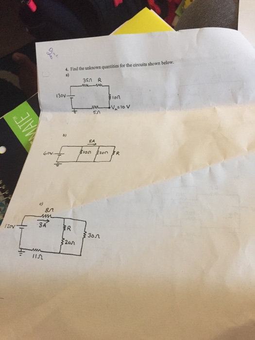 Solved Find the unknown quantities for the circuits shown | Chegg.com